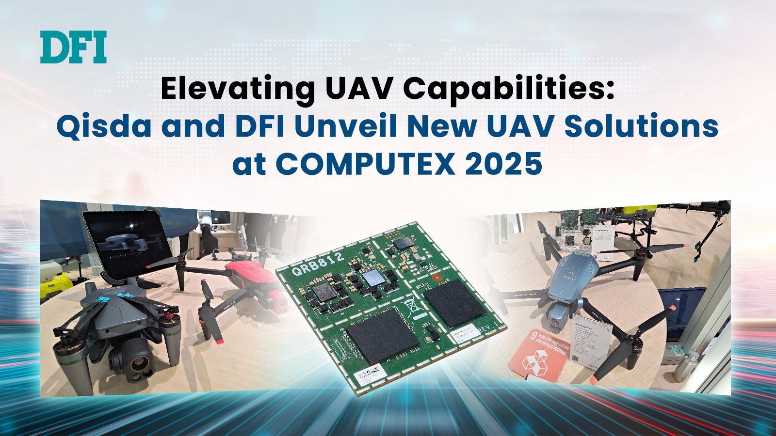 Elevating UAV Capabilities: Qisda and DFI Unveil New UAV Solutions at COMPUTEX 2025